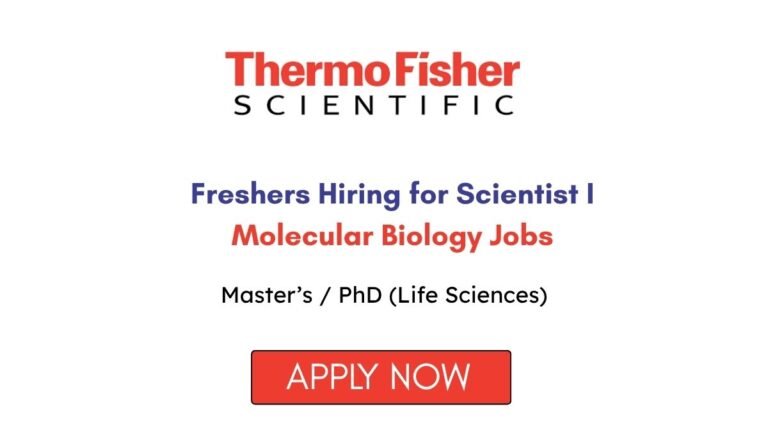Freshers Hiring for Scientist I Molecular Biology Jobs at Thermo Fisher ...